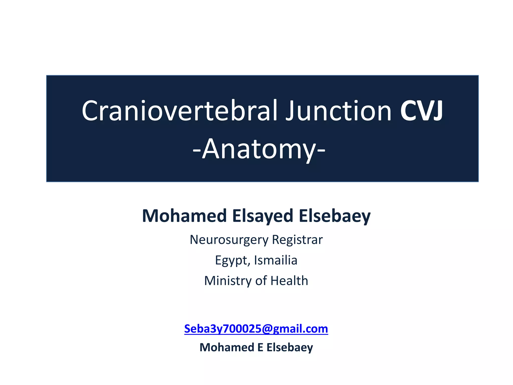 Craniovertebral junction cvj embryology | PPTX
