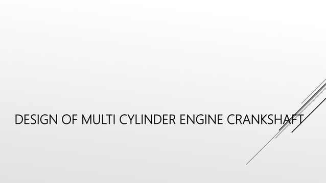 Crankshaft Manufacturing Process sequence | PPSX | Physics | Science