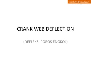 Crank web deflection.a | PPT