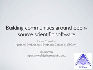 Building communities around open-source scientific software | PPT
