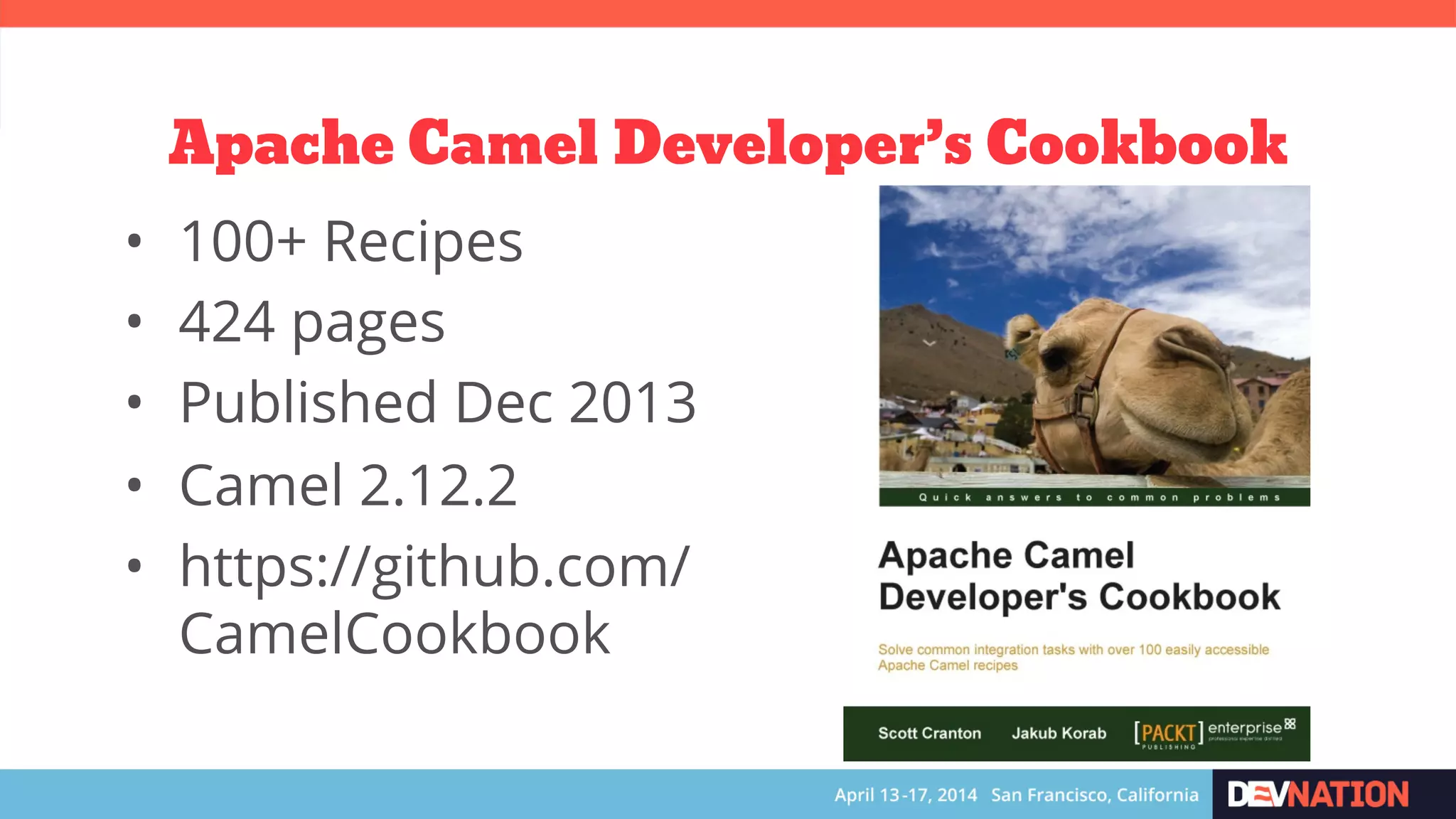 Cooking with Apache Camel: Tips and Tricks - DevNation 2014