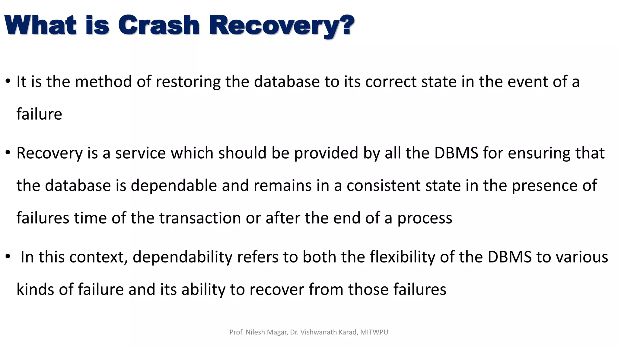 Crash recovery in database | PPTX