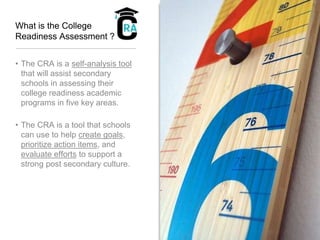 Grade your college-readiness initiatives using CRA college readiness ...