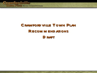 Crawfordville Town Plan Draft Report Chamber | PPT | Developmental ...