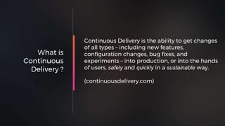 Crawl Walk and Run to Continuous Delivery | PPTX