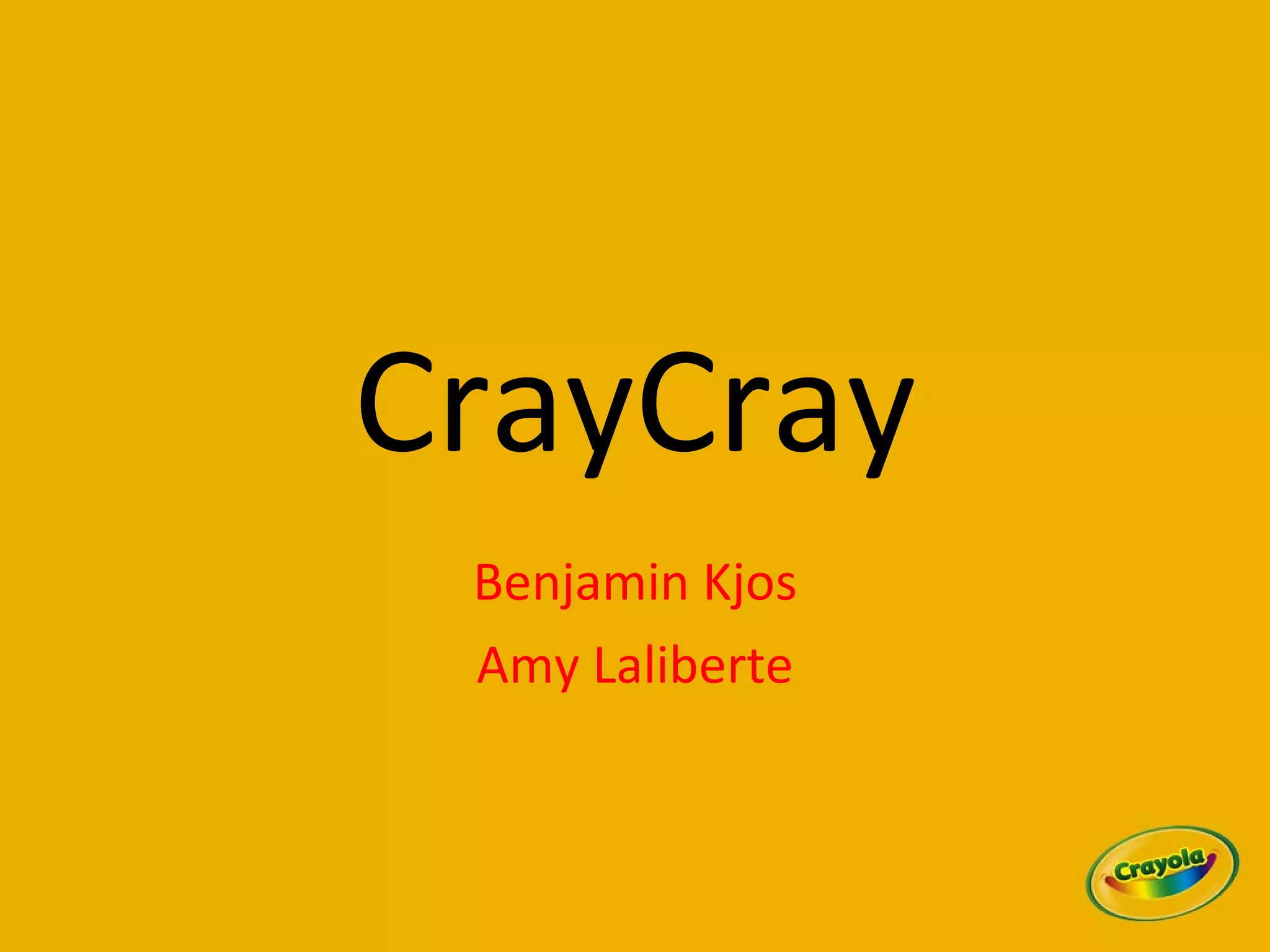 Crayola Initial Presentation | PPT