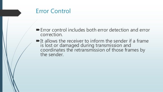 Flow Control And Error Control Techniques In The Data Link Layer Prot