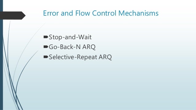 Flow Control And Error Control Techniques In The Data Link Layer Prot