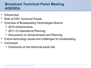Crc broadcast technical panel summary november 2010 | PPT | History ...