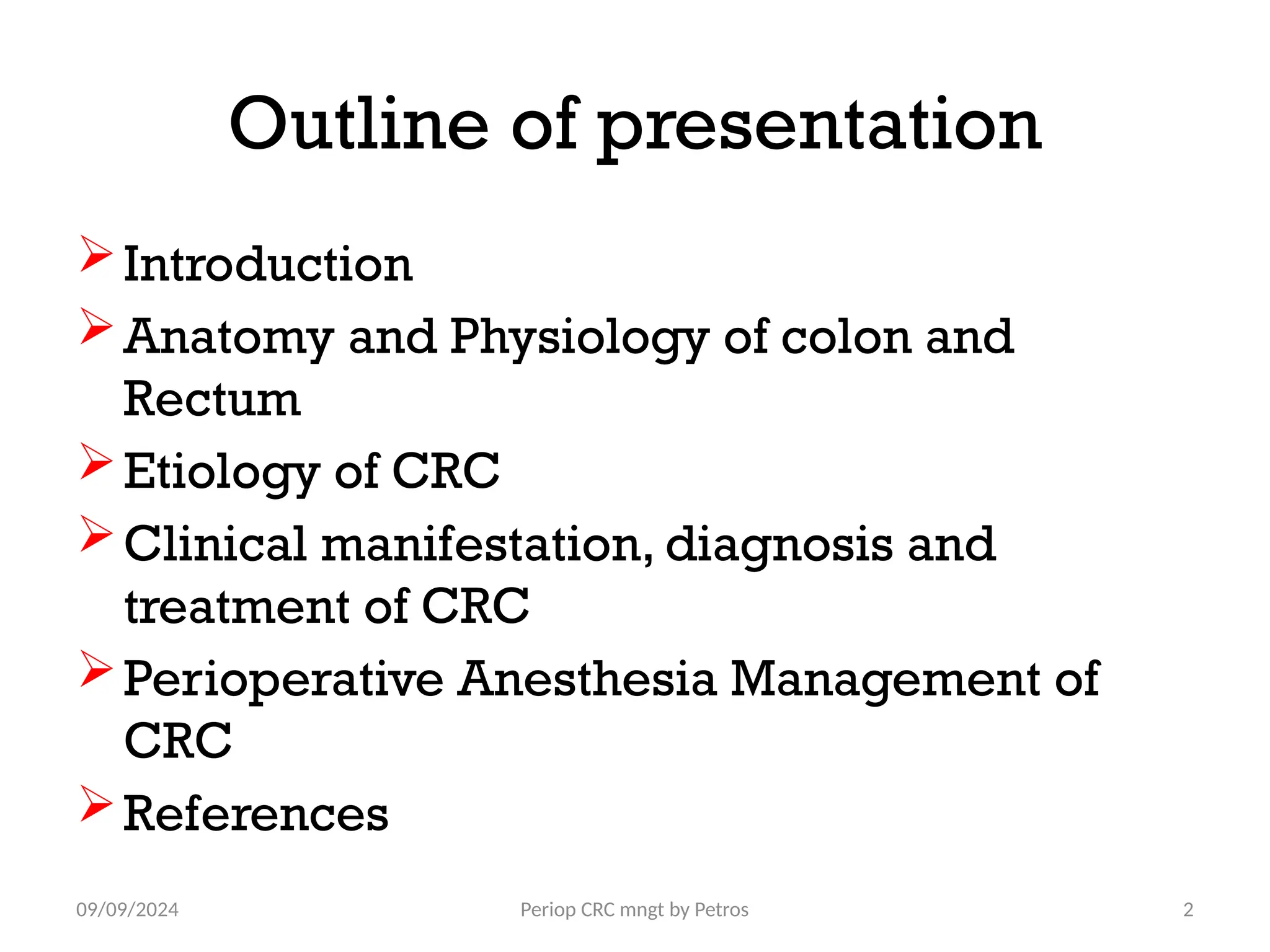 Peri-operative management of Colo-rectal Cancer | PPTX