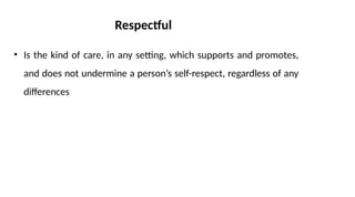 Compassionate and respectful care for nursing and midwives | PPTX