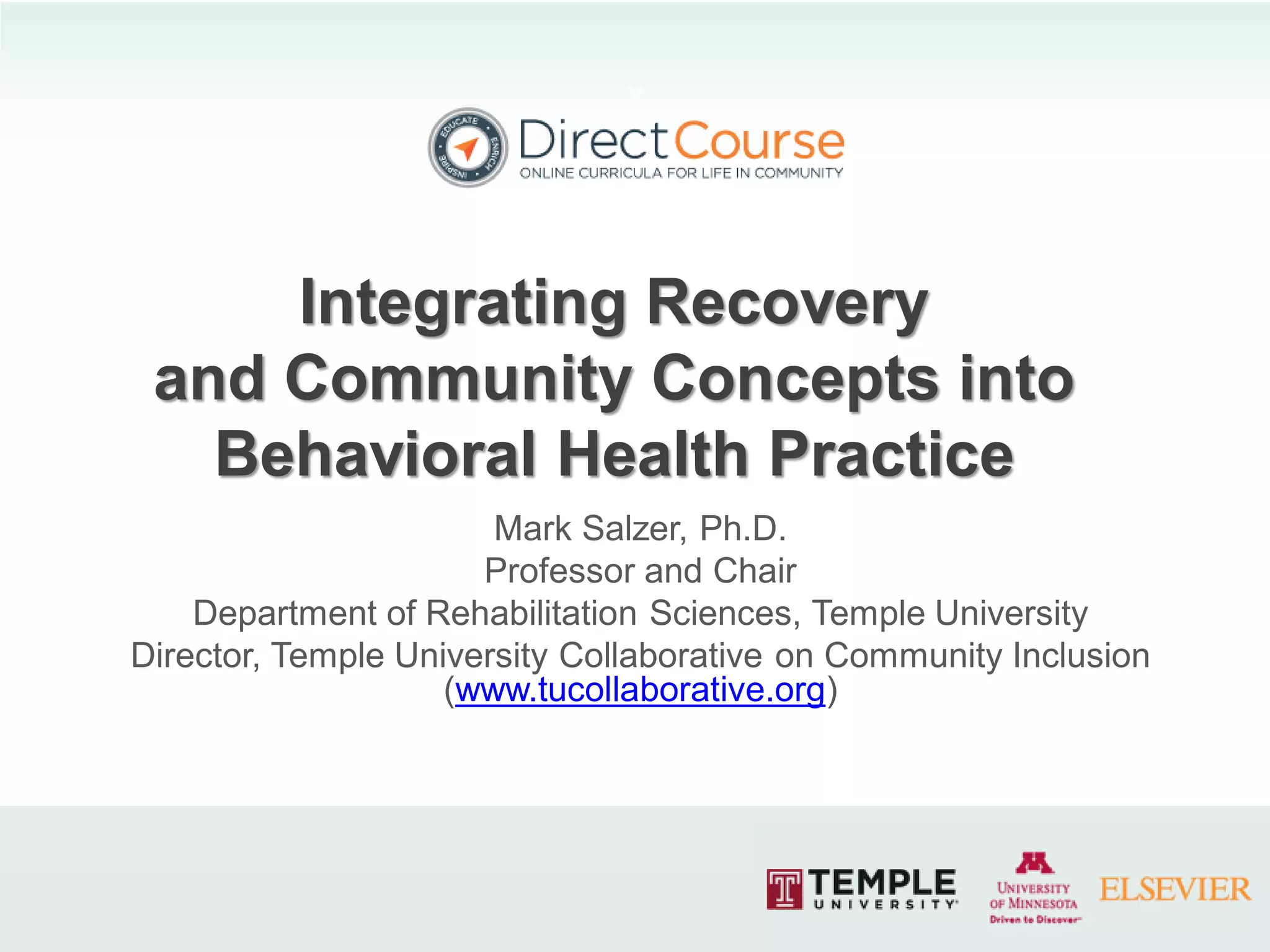 Integrating Recovery and Community Concepts into Behavioral Health ...