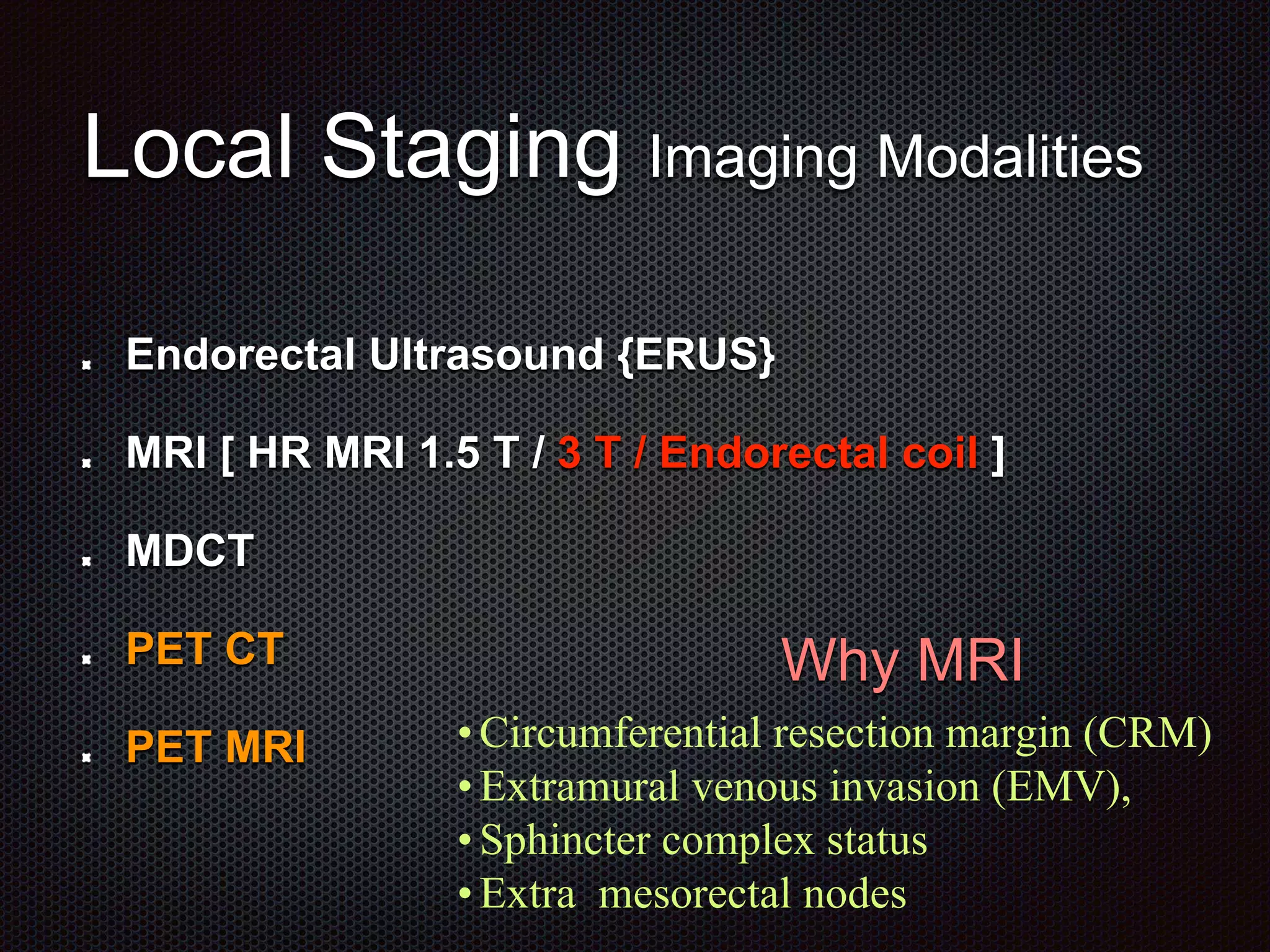 Ca Rectum Imaging | PPTX