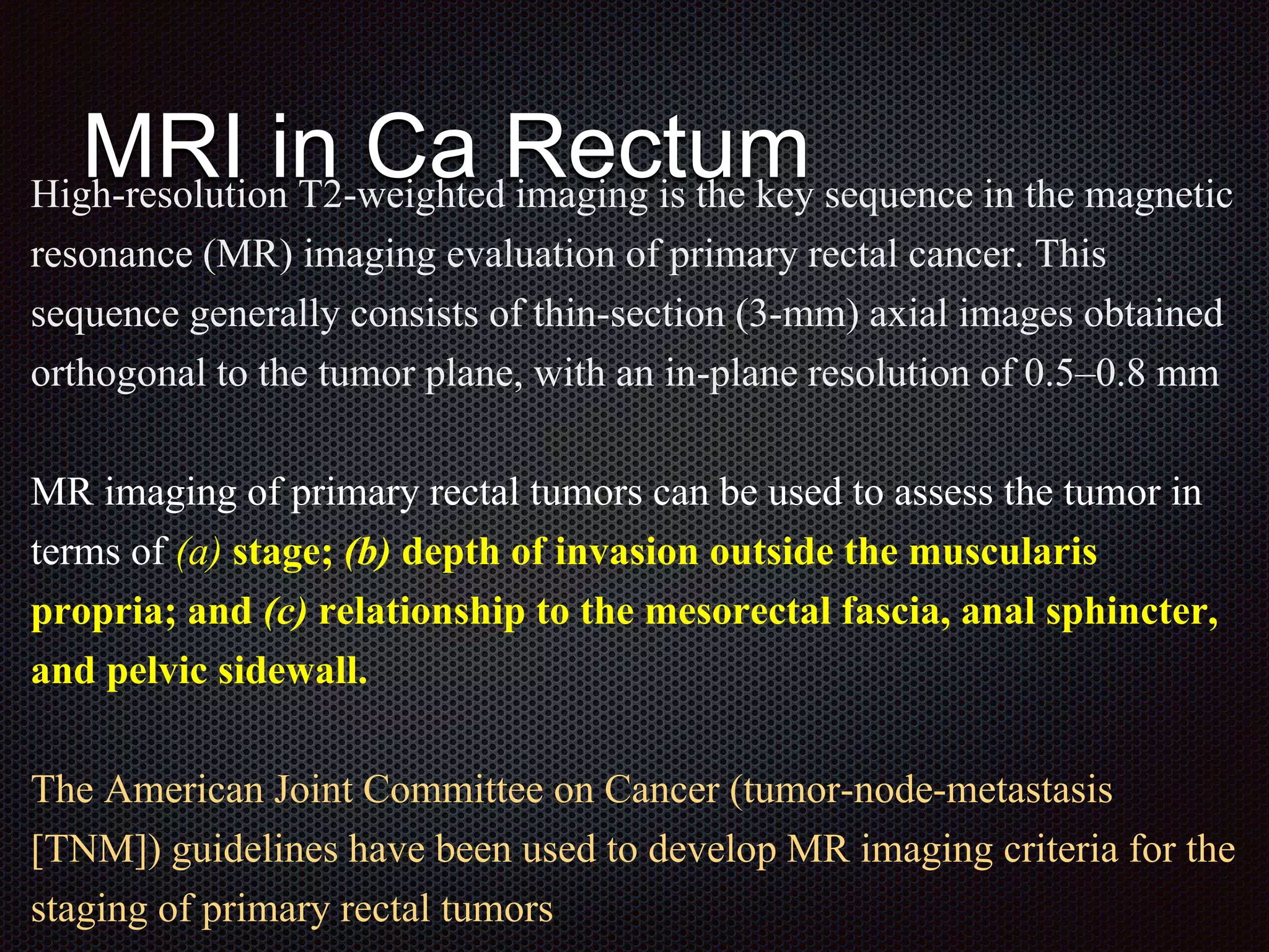 Ca Rectum Imaging | PPTX
