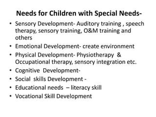 Needs of Special Education for Children with Special Needs | PPT