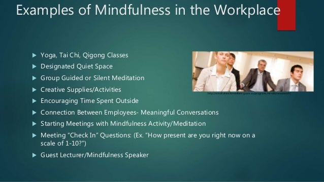 Mindfulness in the Workplace