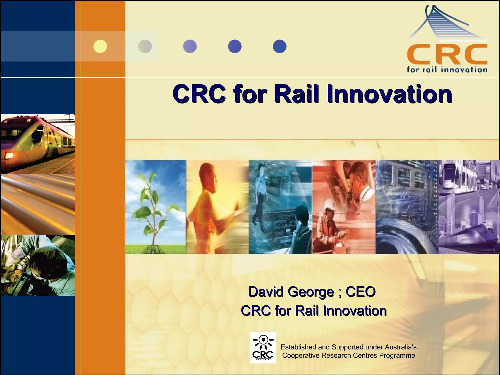 The CRC for Rail Innovation - About Us | PPT