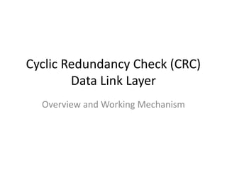 CRC cyclic redundancy check baisc demo.pptx