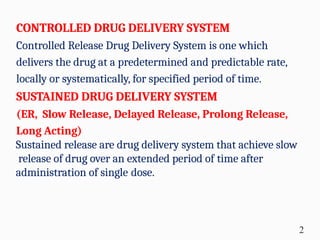 Controlled Release Drug Delivery System 1.pptx
