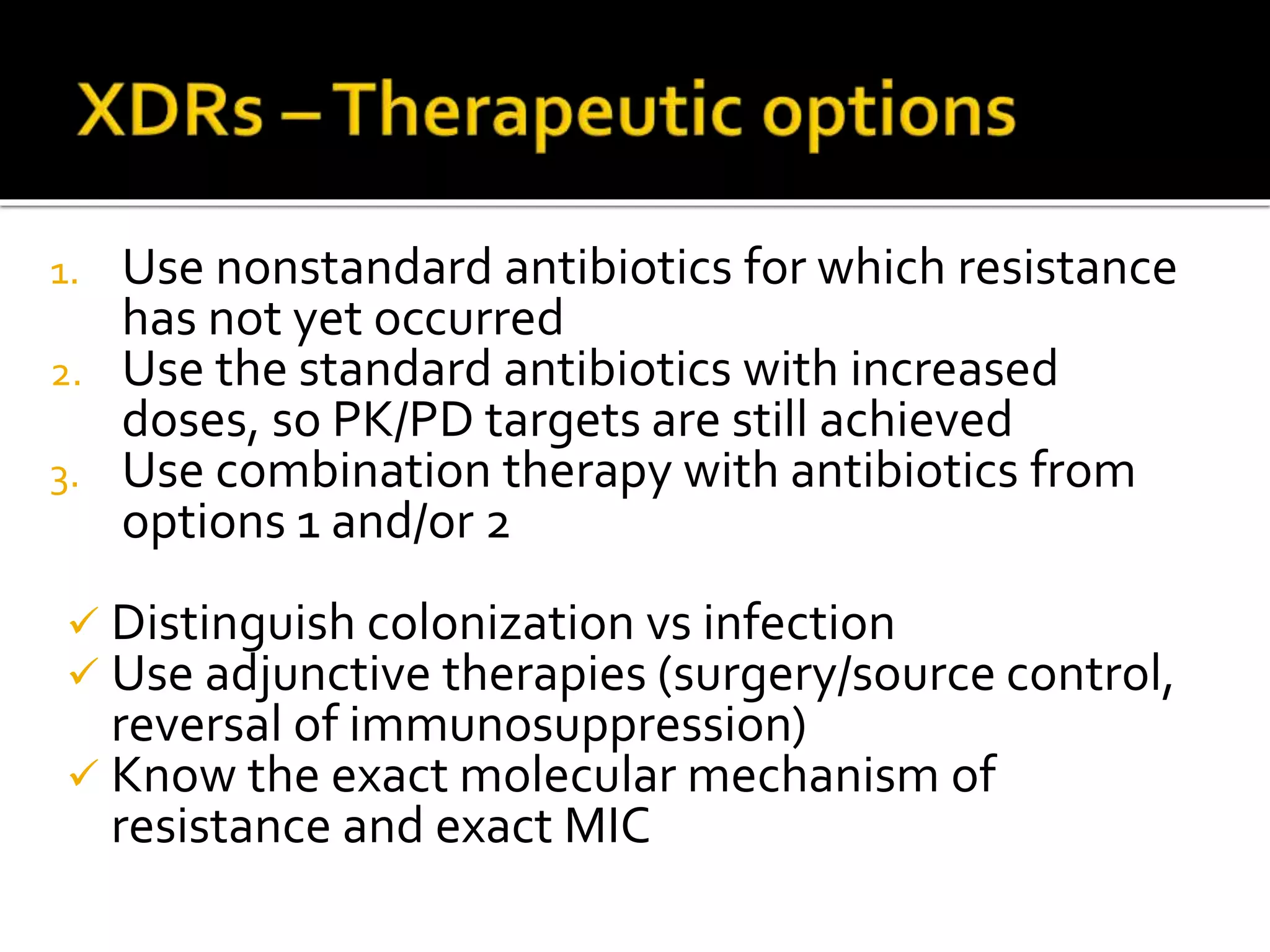 Managing MDR/XDR Gram Negative infections in ICU | PPTX