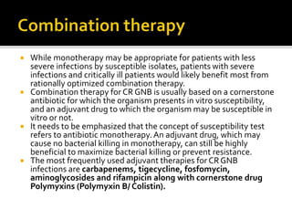 Managing MDR/XDR Gram Negative infections in ICU | PPTX