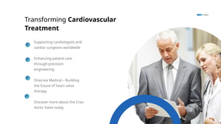 Crea Aortic Valve – Redefining Cardiac Care.pptx