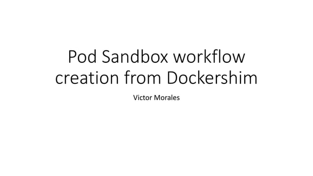 Pod Sandbox workflow creation from Dockershim | PPT