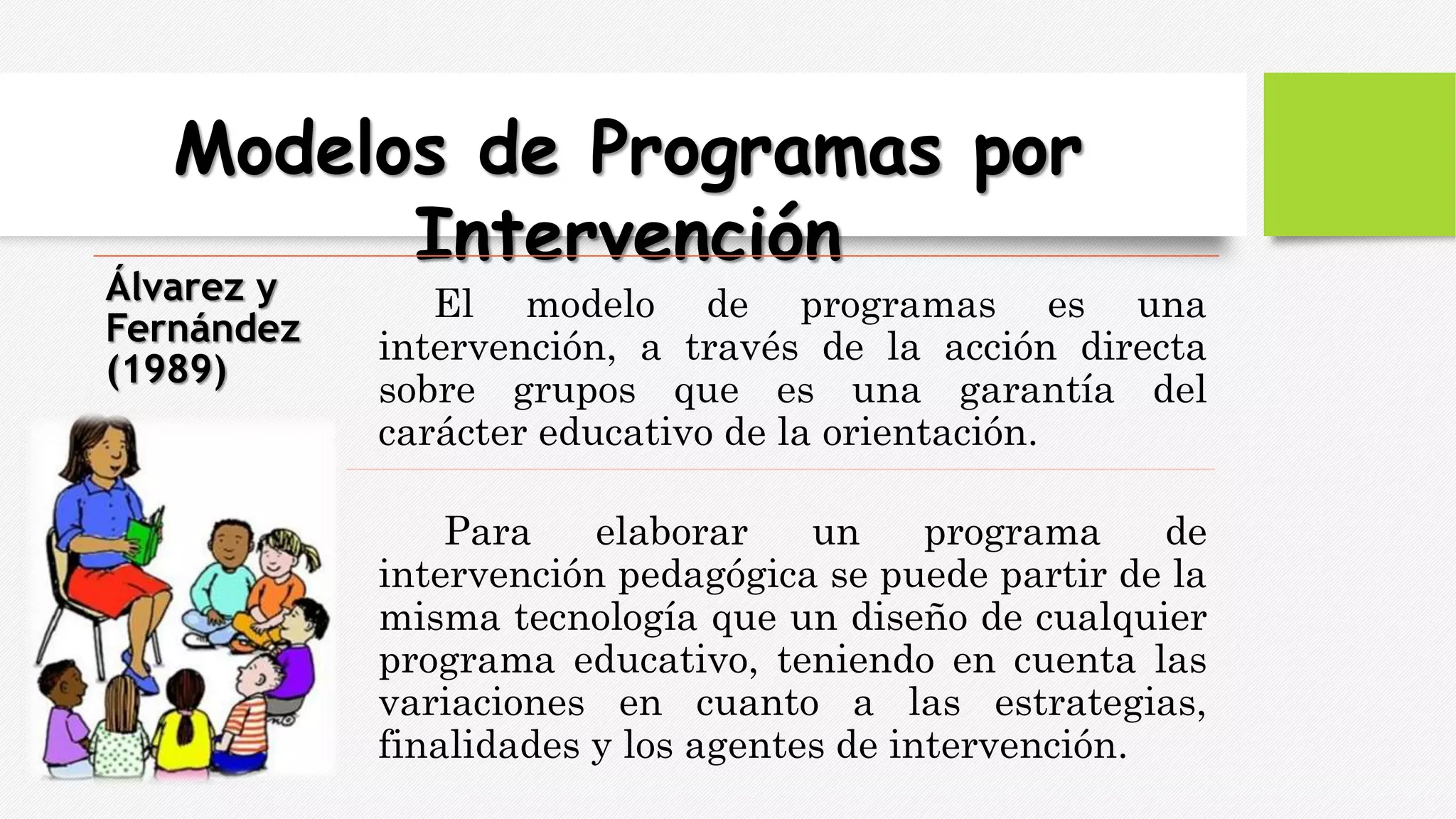 CREACION DE PROGRAMAS DE INTERVENCION PSICOEDUCATIVA, MODELOS DE ...