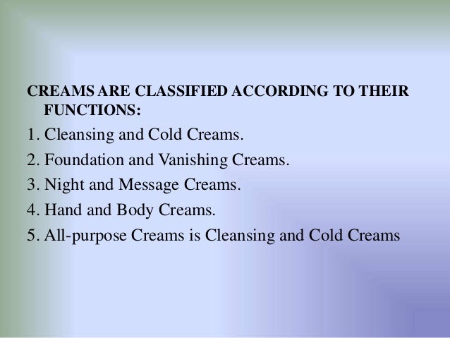 CREAMS FORMULATION AND EVALUATION
