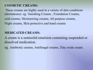 CREAM FORMULATION AND EVALUATION | PPTX