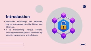 The Impact of blockchain technology on modern web development.pptx