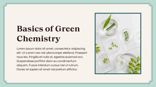 Green Chemistry: The future of sustainable science | PPT