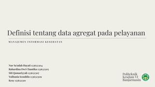 Pengertian Dari DATA AGREGAT Tugas Mahasiswa MIK | PPT
