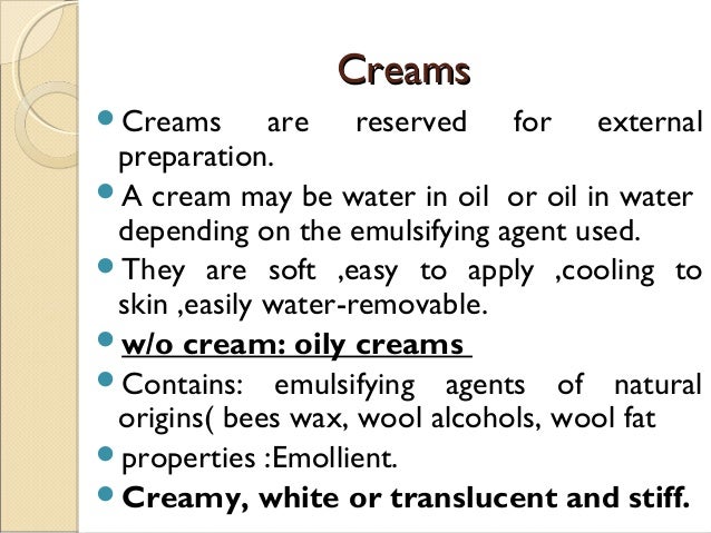 Creams