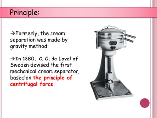 Cream separator - Cream separation in milk | PPTX