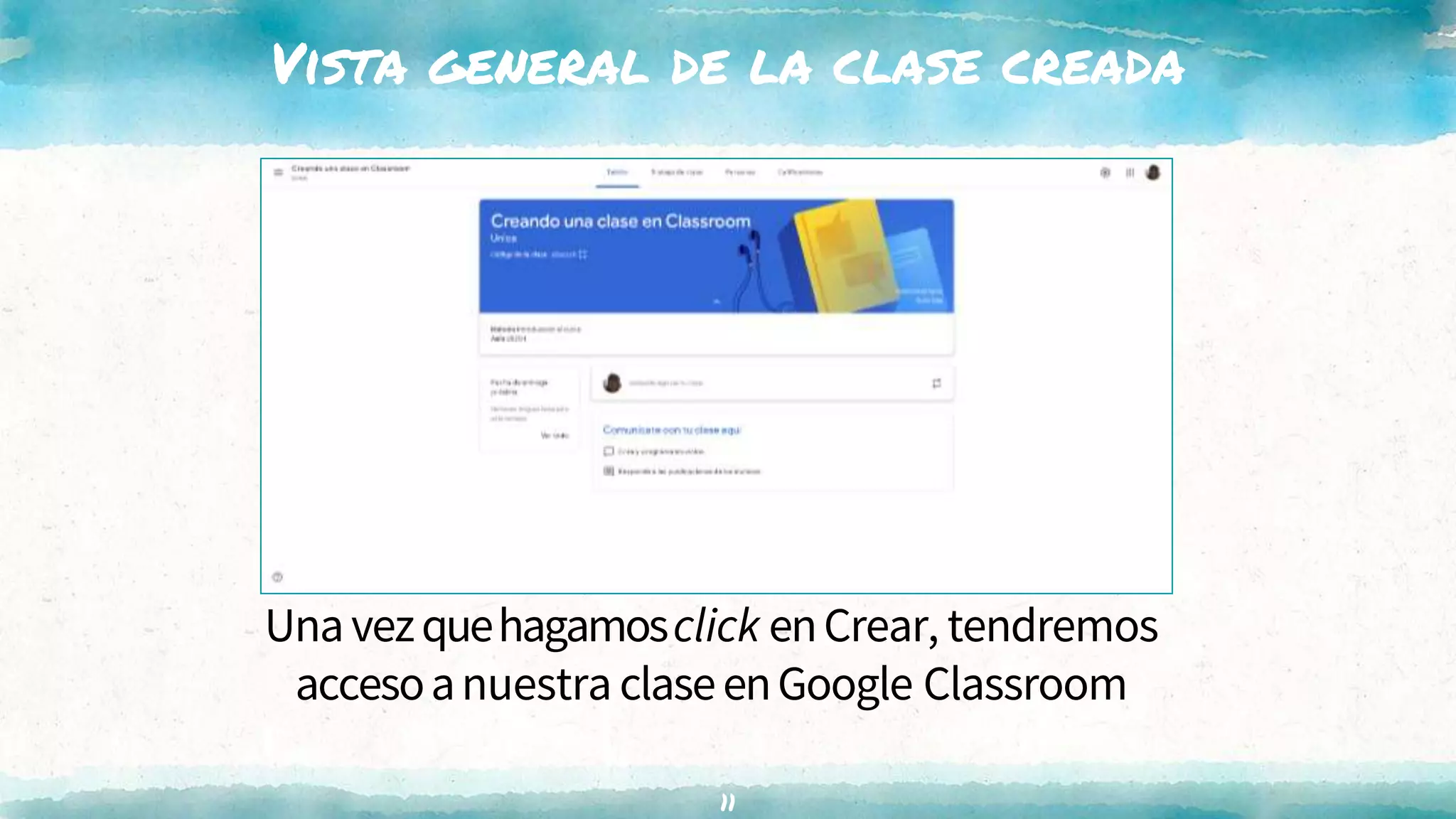 Creando mi aula en Google Classroom | PPT