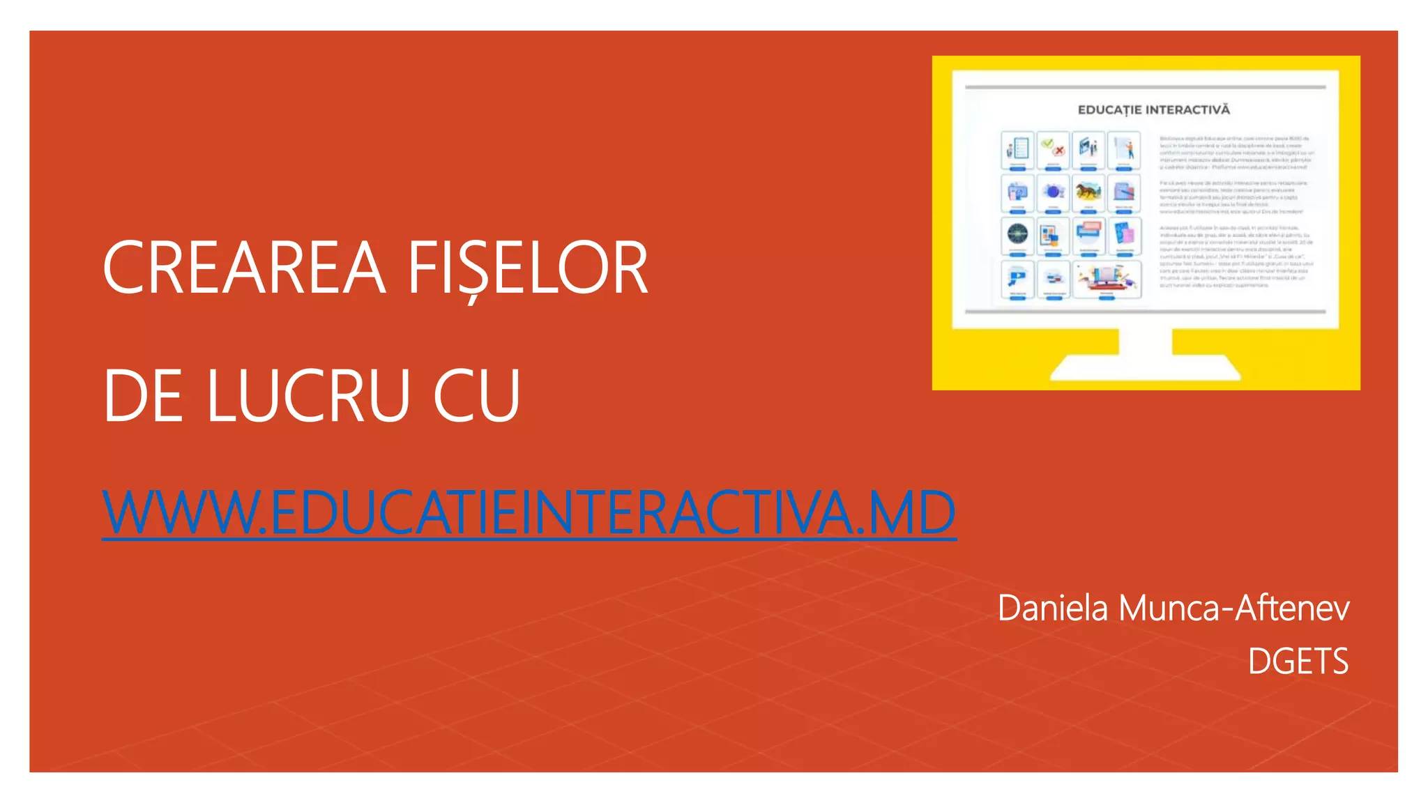CREAREA FIȘELOR CU EDUCATIEINTERACTIVA.MDpptx | PPTX