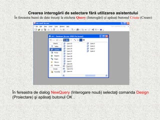Crearea interogărilor acces clasa 12 .ppt