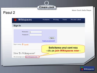 Creare Cont Wikispaces | PPT