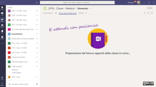 Creare una classe virtuale con Teams e OneNote Class Notebook | PPT