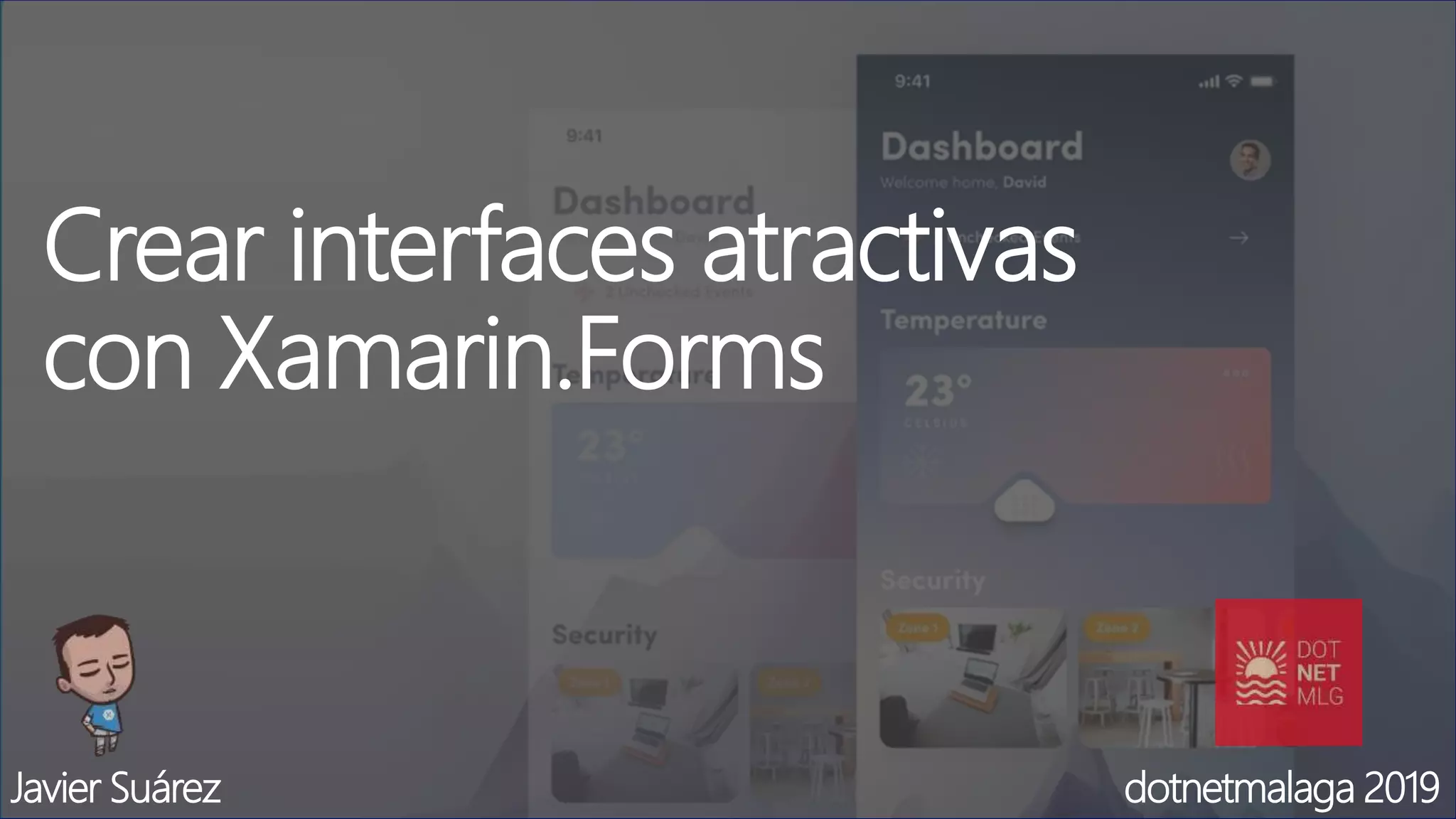 Crear interfaces de usuario atractivas con Xamarin.Forms | PPT