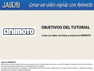 Crear un video con animoto | PPTX
