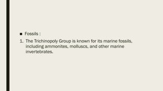 creataeceous of Trichinopoly (Stratigraphy).pptx