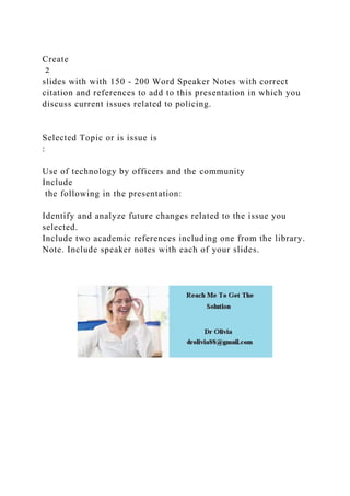 Create 2 slides with with 150 - 200 Word Speaker Notes with corr.docx