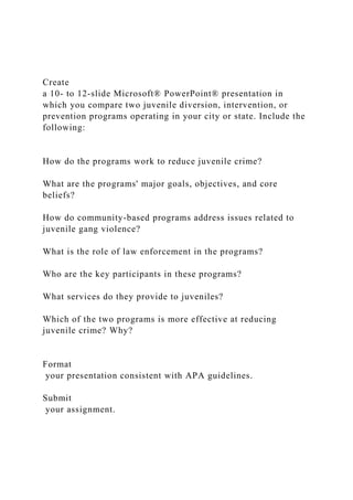 Create a 10- to 12-slide Microsoft® PowerPoint® presentation i.docx