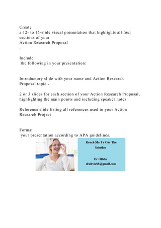 Create a 12- to 15-slide visual presentation that highlights all f.docx