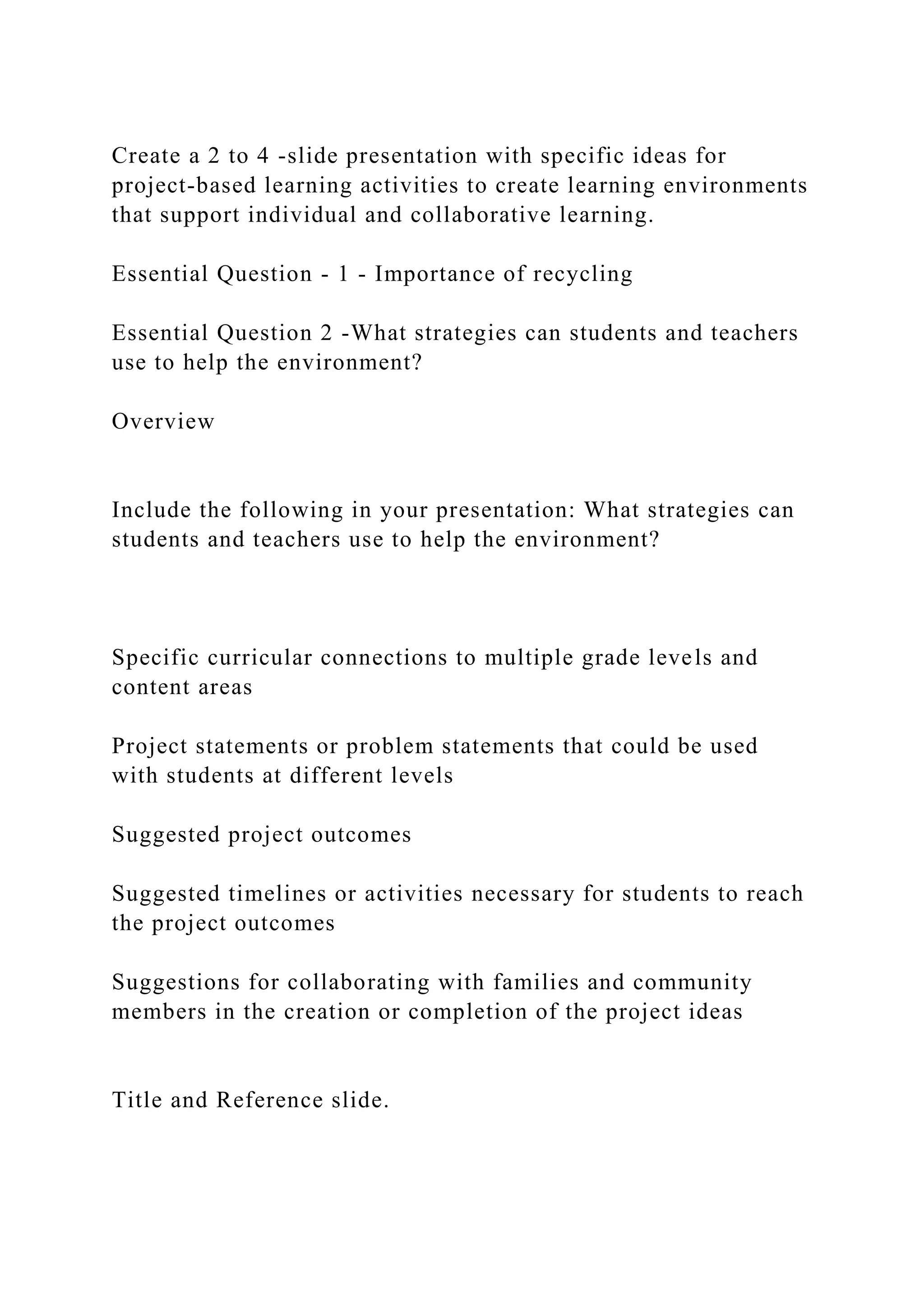 Create a 2 to 4 -slide presentation with specific ideas for project- | PDF