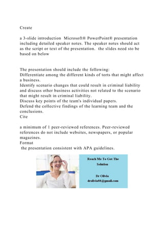 Createa 3-slide introduction Microsoft® PowerPoint® presentatio.docx