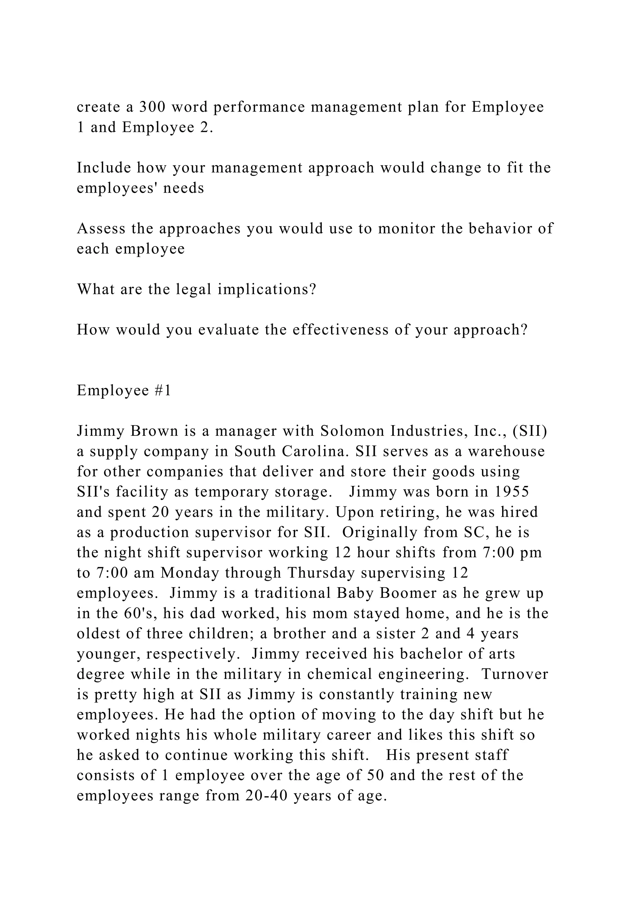 create a 300 word performance management plan for Employee 1 and Emp | DOCX