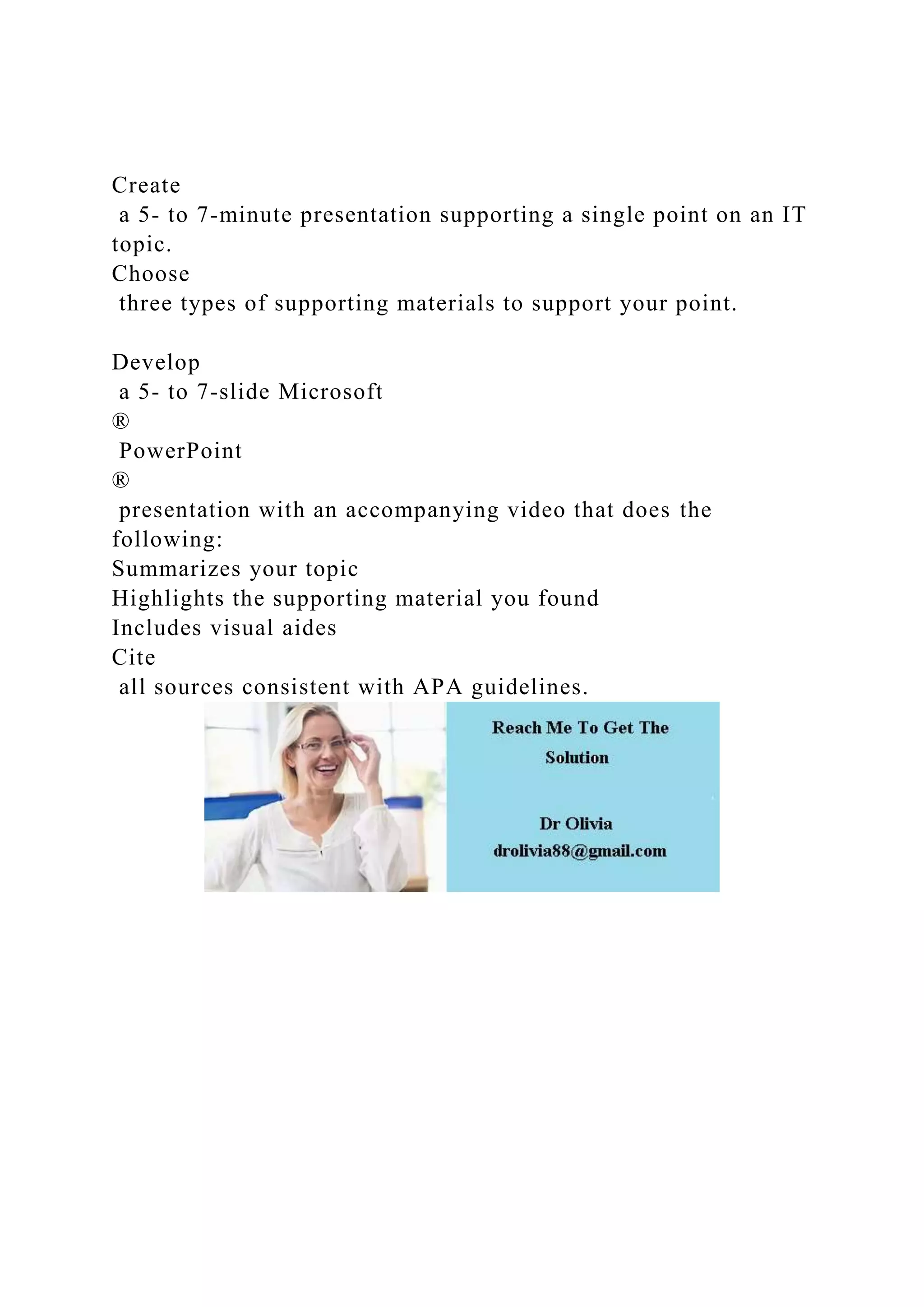 Create a 5- to 7-minute presentation supporting a single point o.docx